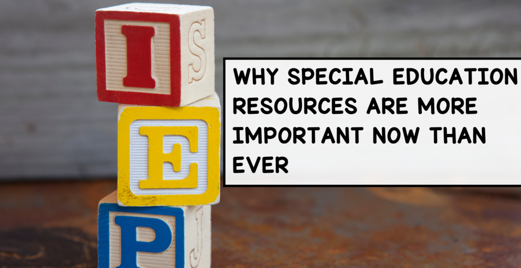 Why Special Education Resources Are More Important Now Than Ever - Hey ...